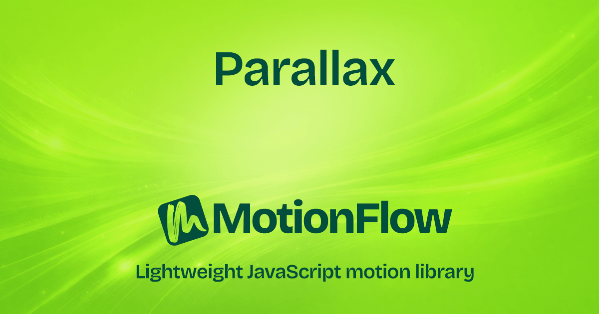 Parallax Animation – MotionFlow Documentation